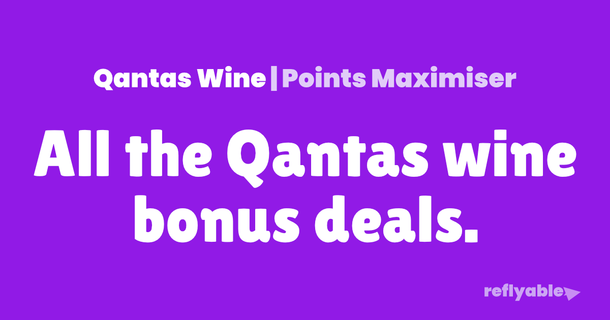 Qantas Wine Bonus Tracker | Reflyable